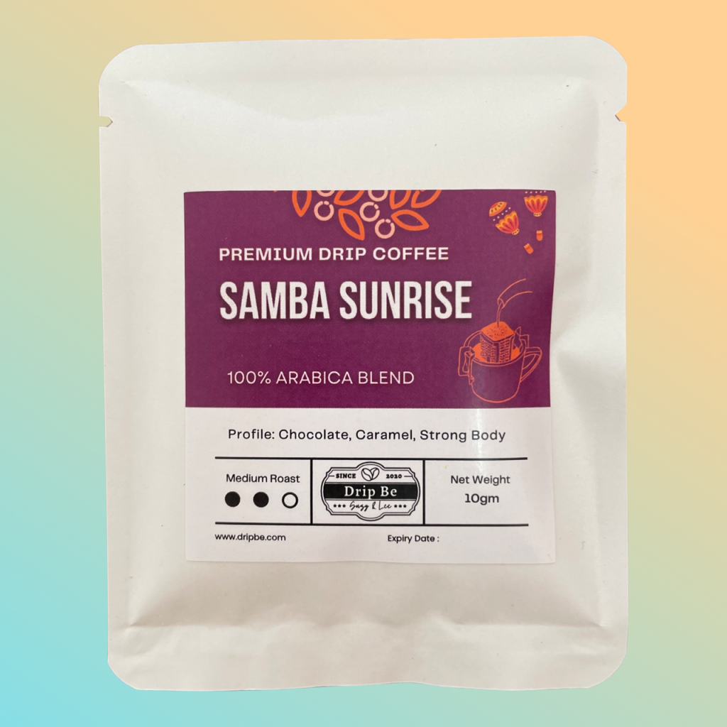 Samba Sunrise | Drip Be | Drip Coffee Bag Malaysia